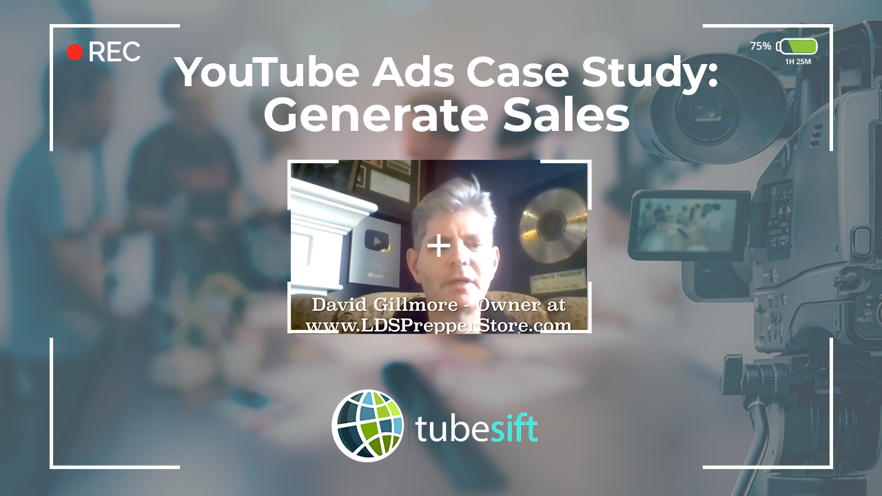 YouTube Ads Case Study: Generate Sales with David Gillmore - TubeSift Blog